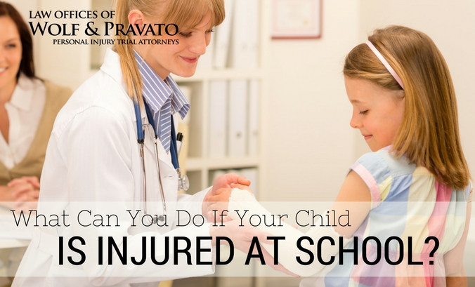 Steps to Take If Your Child Is Injured at School | Wolf & Pravato